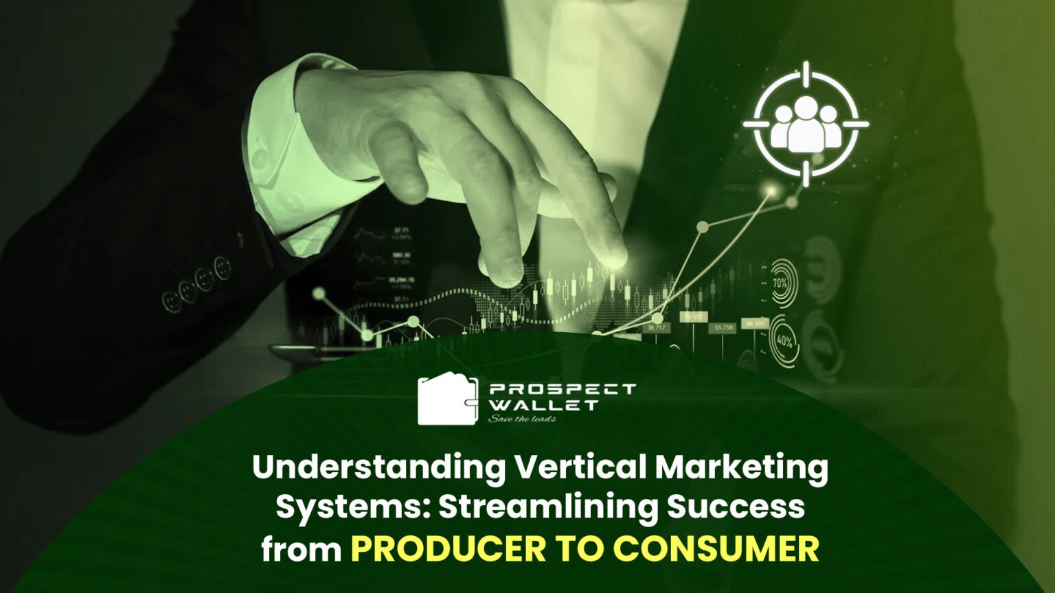 Vertical Marketing Systems: Your Guide to Types, Benefits, and Challenges